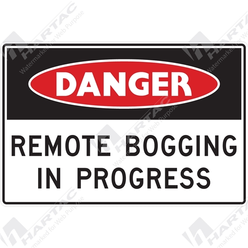 HS3566-1 - Danger (Mine Site) "Remote Bogging In Progress" Metal ...