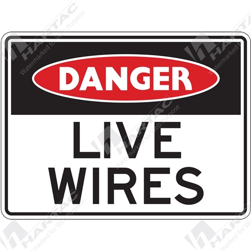 HS5177 - 600*450 Danger Poly Non-Ref Live Wires Black & Red on White ...