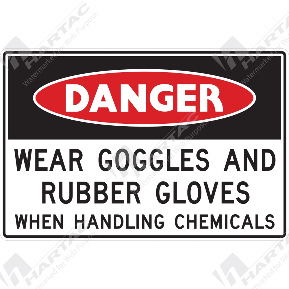 HS5327 - Danger (Hazardous Substance) "Wear Goggles And Rubber Gloves ...