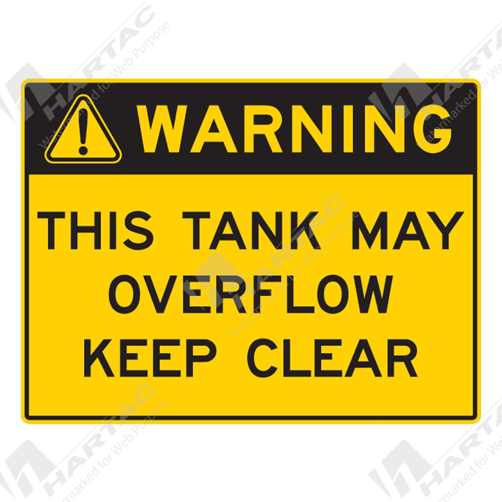 HS5954 - 100*75 Warn S/A Non-Ref This Tank May Overflow Keep Clear ...