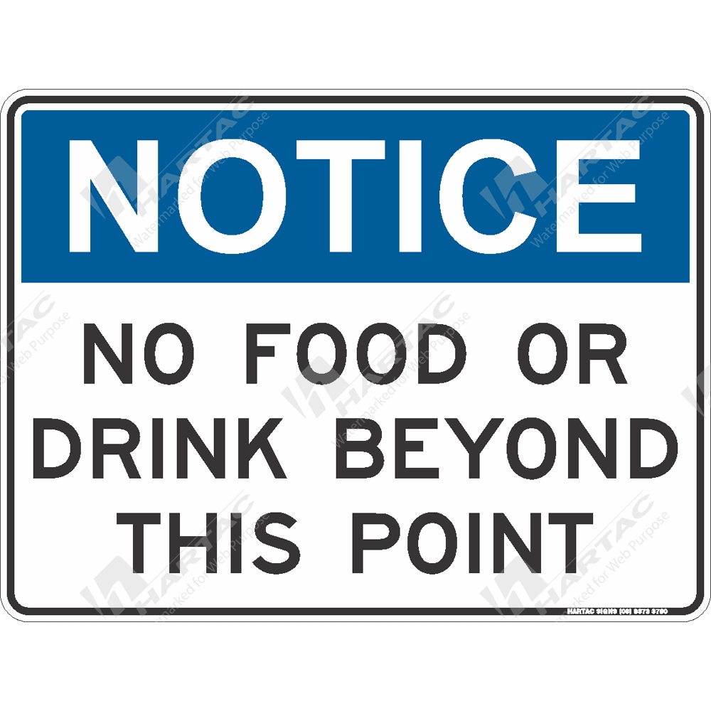 HS6506 - 150*100 Gen S/A Non-Ref Notice No Food Or Drink Beyond This ...