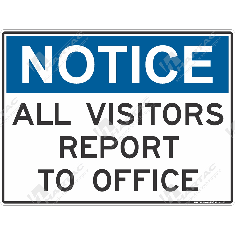 HS6521 - General (Notice) "All Visitors Please Report To Office" Metal ...