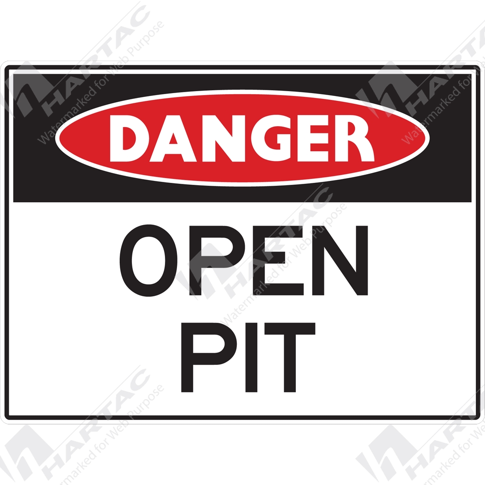 Mine Site Signs - Danger Sign Mine Site Open Pit - Company Name ...
